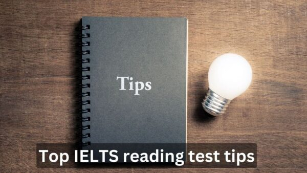 Top IELTS Tips for Reading to Achieve a Higher Score